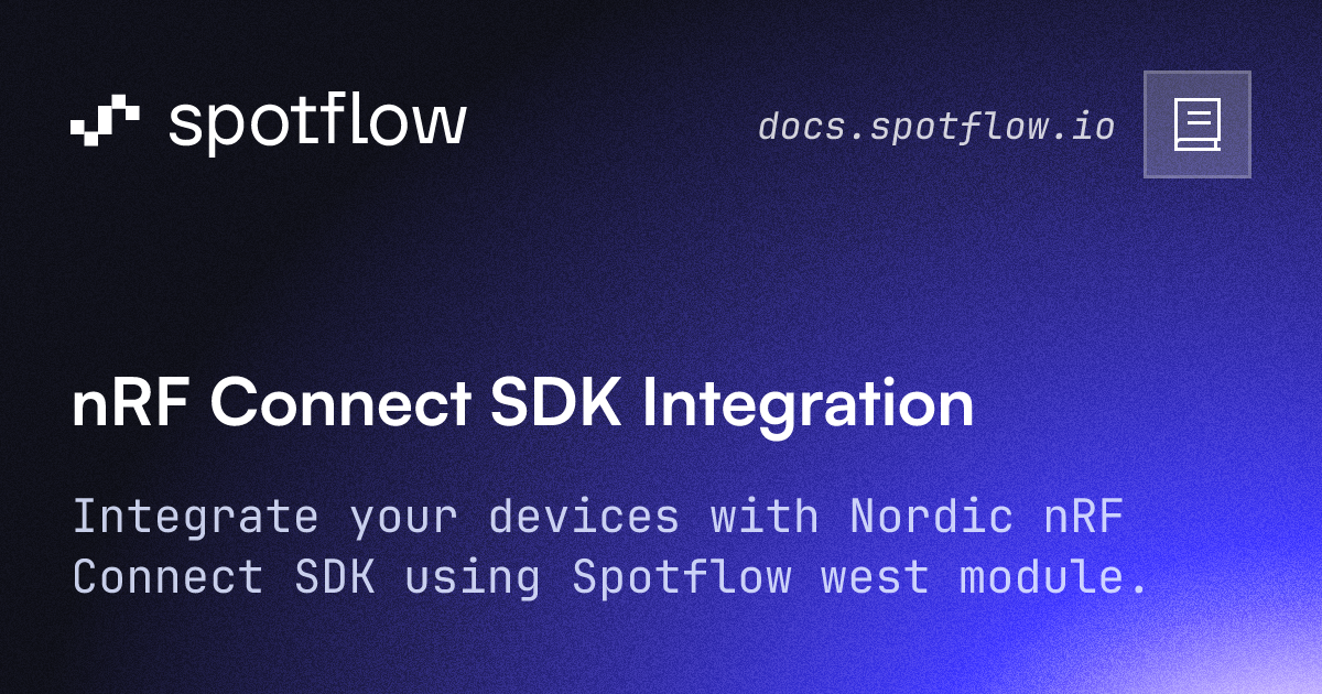 nRF Connect SDK Integration